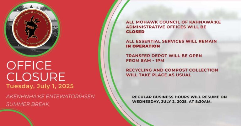 Summer Break office closure - Kahnawà:ke